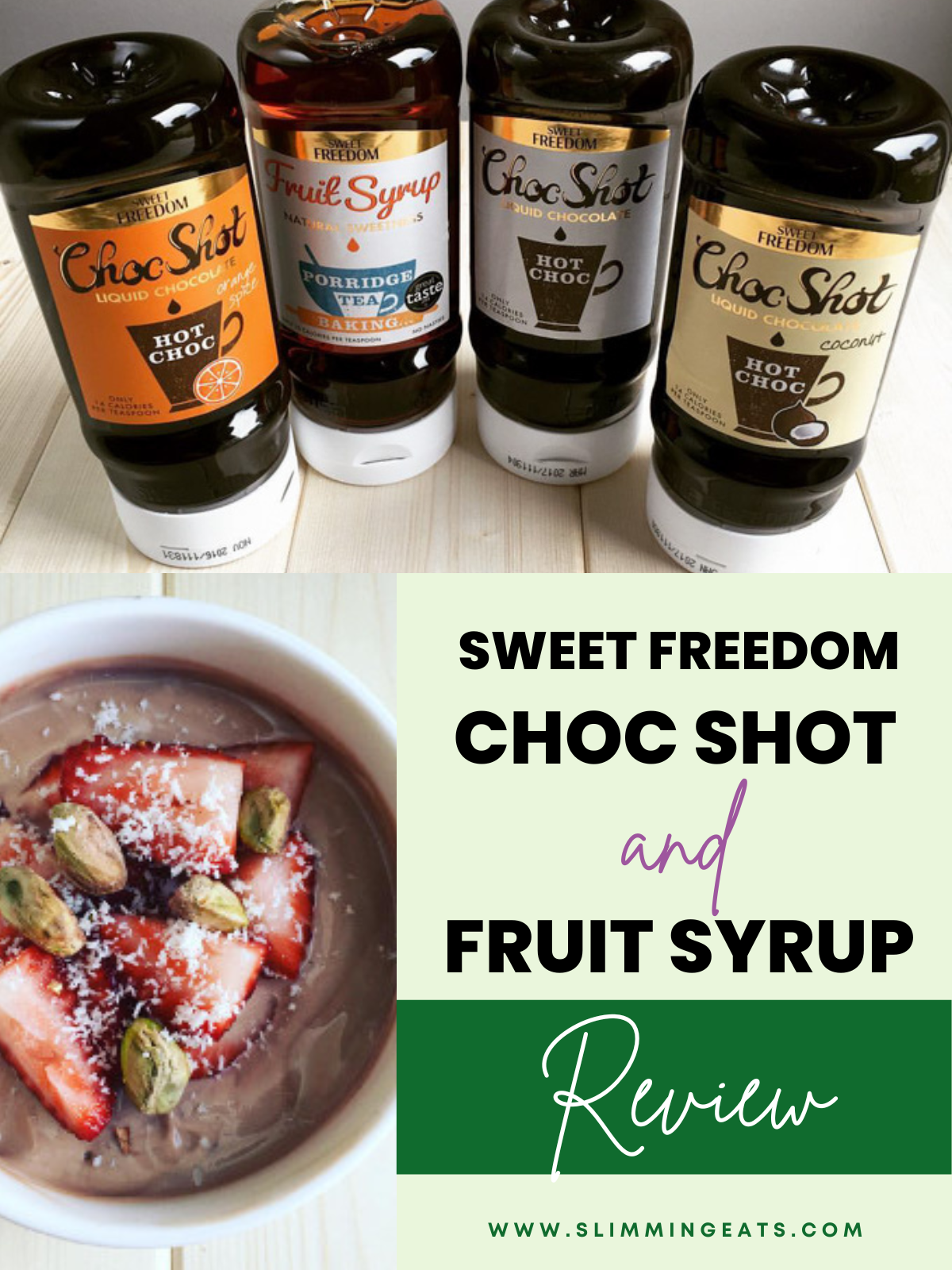 Sweet Freedom Choc Shot and Fruit Syrup Review | Slimming Eats