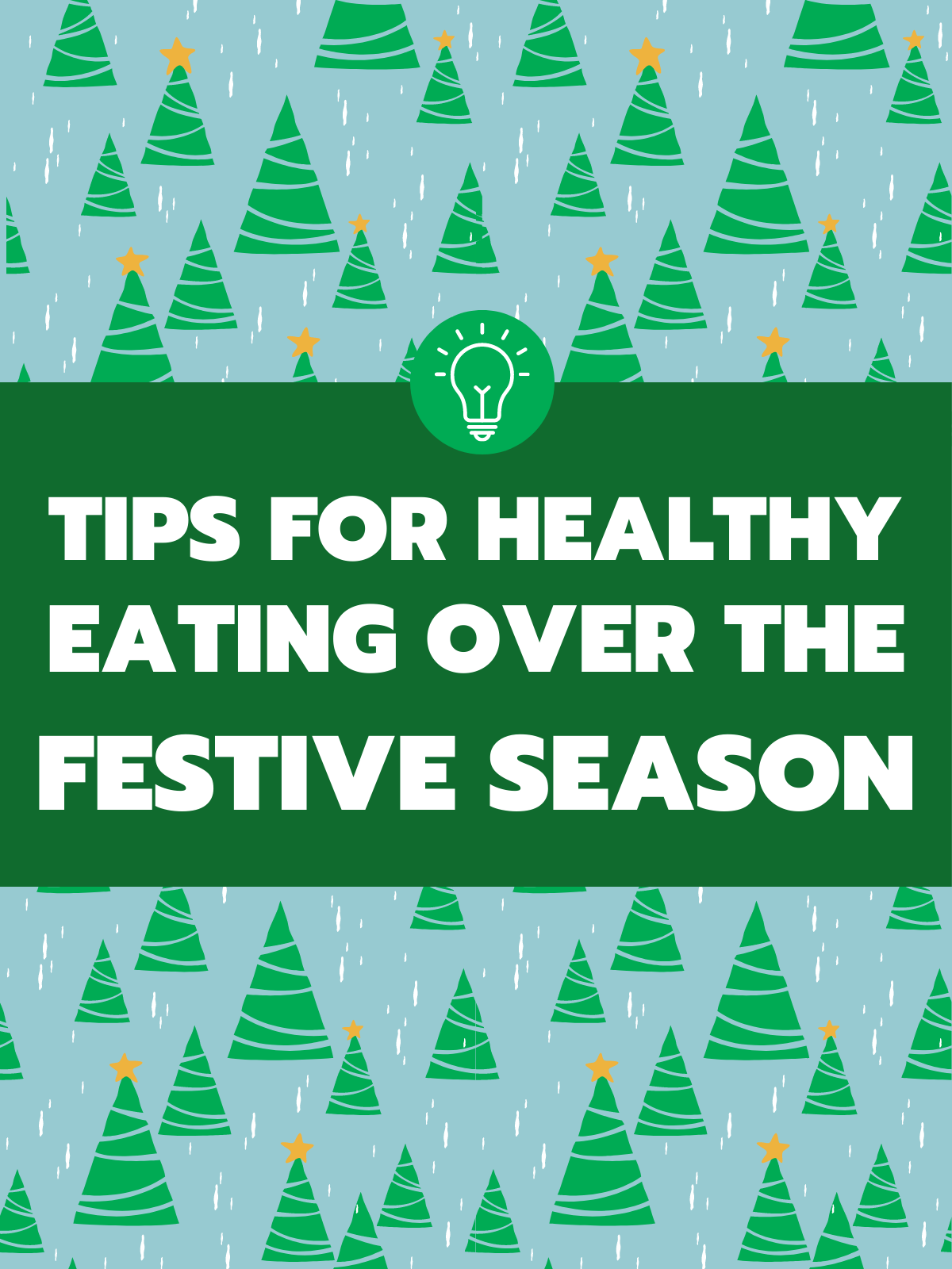Tips for Eating Healthy Over the Festive Season | Slimming Eats